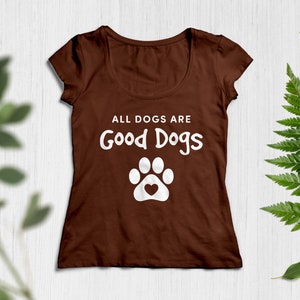 All Dogs Are Good Dogs, EPS, PNG, SVG, Dxf, Pdf, Dog Quote Svg, Dog Paw ...