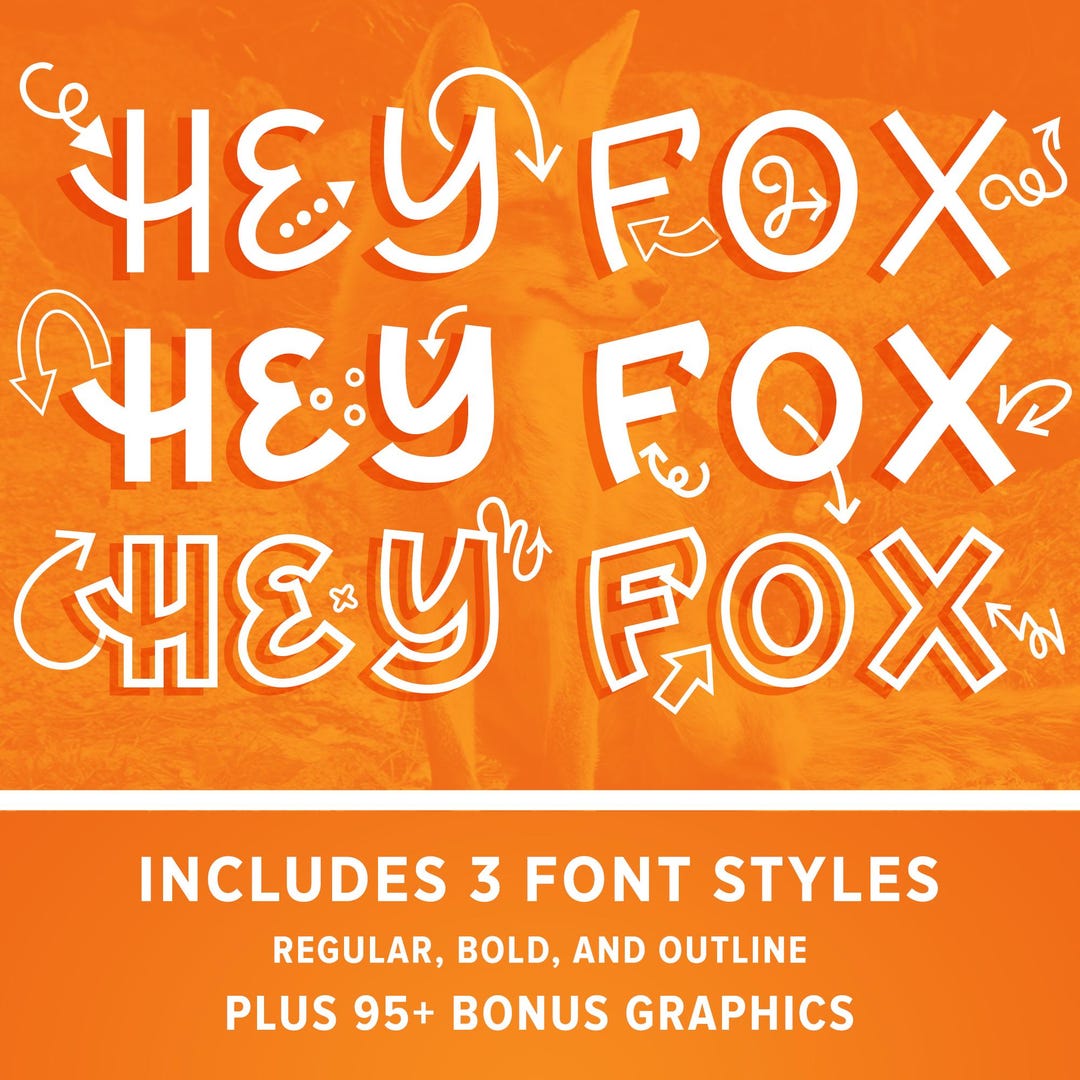 Hey Fox Font Trio Plus 90+ Bonus Cartoon Arrow Graphics | OTF & TTF and ...