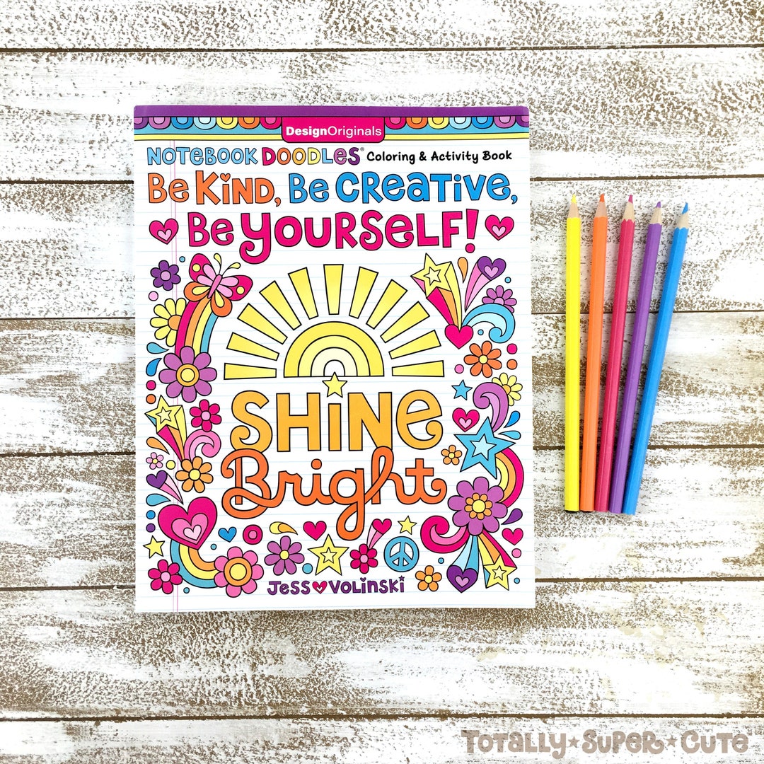 Be KIND, Be CREATIVE, Be YOURSELF Coloring Book Notebook Doodles by ...