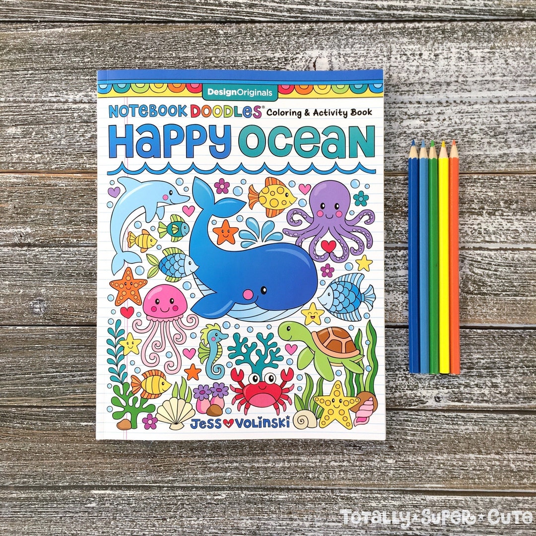 HAPPY OCEANS Coloring Activity Book • Notebook Doodles by Jess Volinski ...