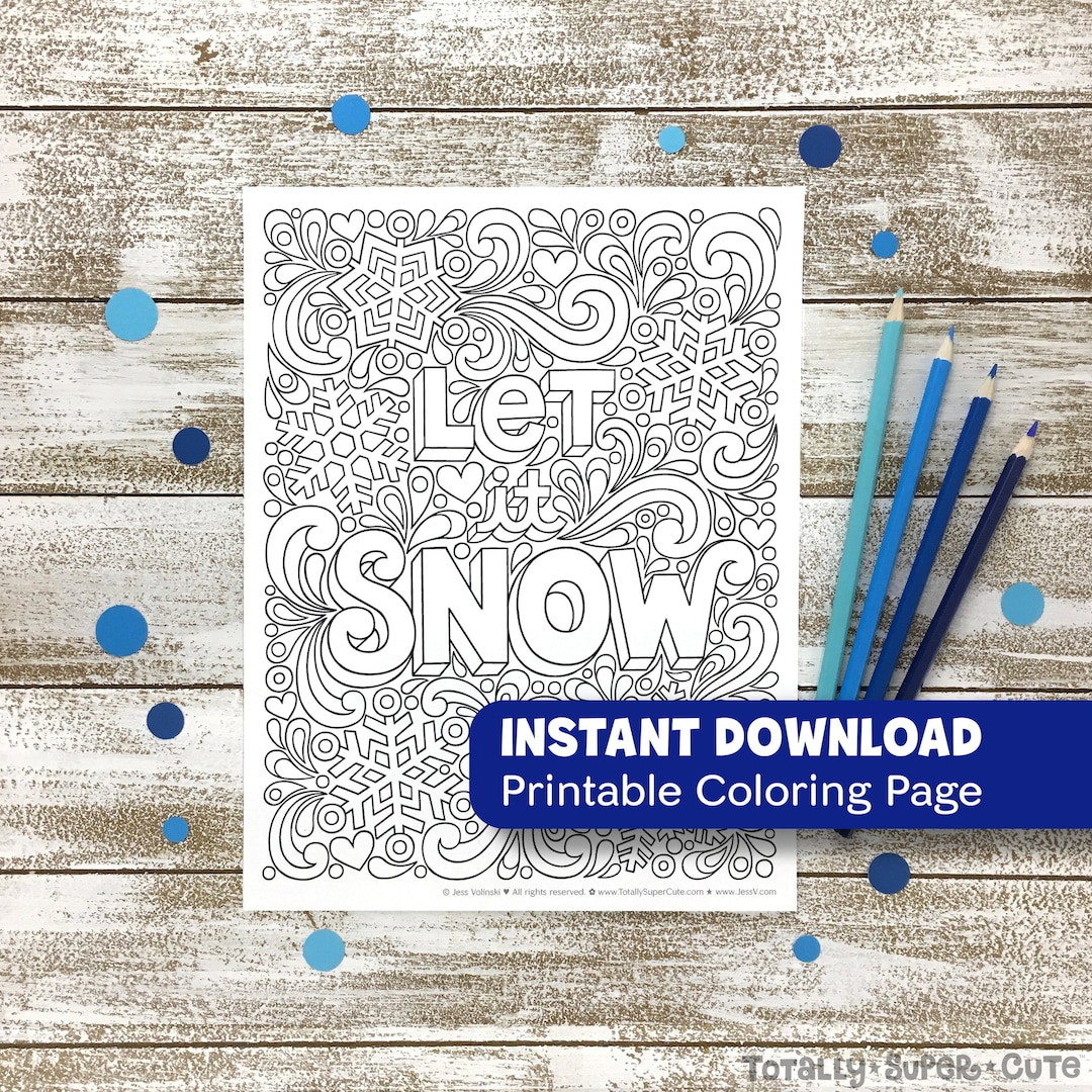 Let It Snow COLORING PAGE Adult Coloring Instant Download Printable ...