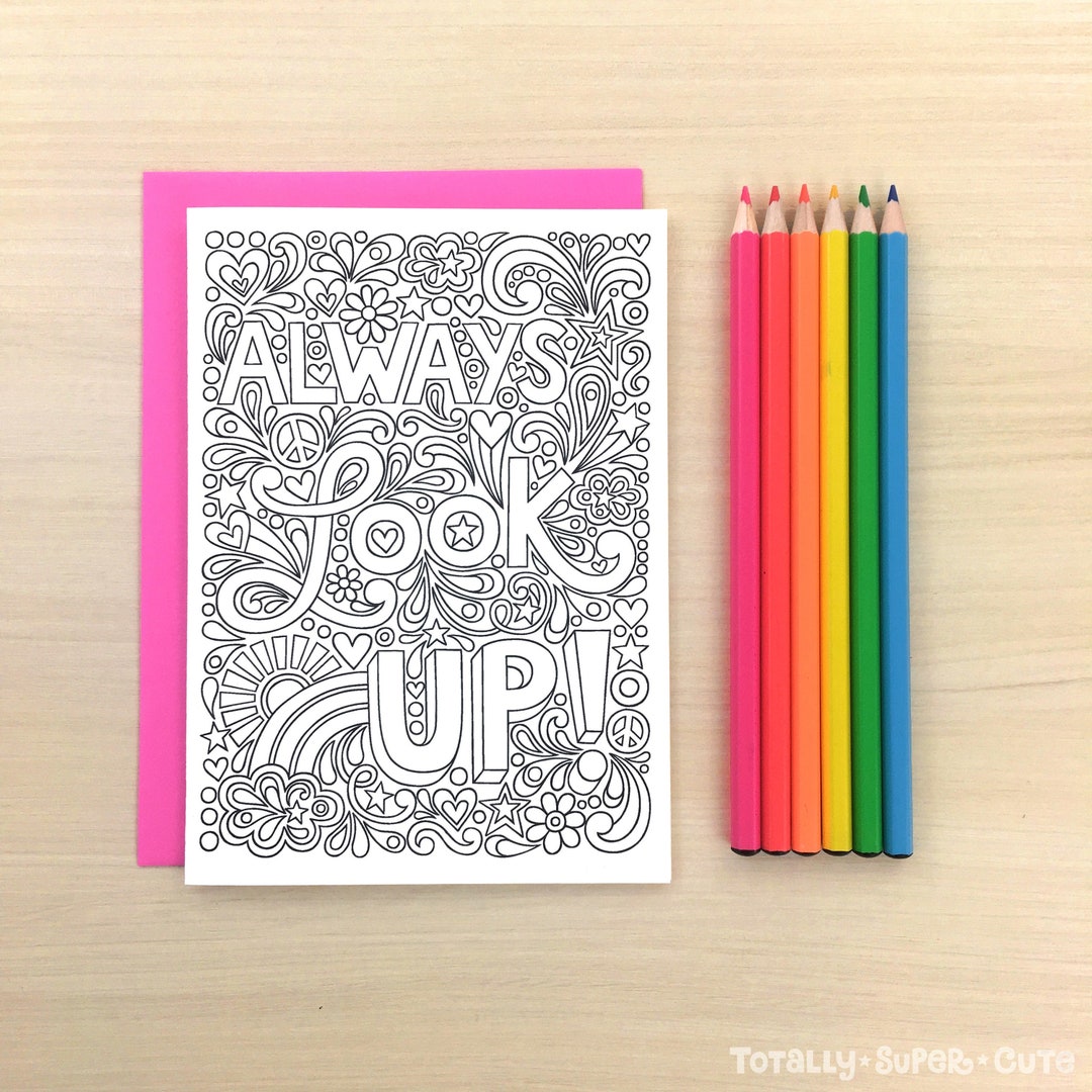 COLORING CARD Always Look up 5x7 W/envelope Notebook Doodles Inspiring ...