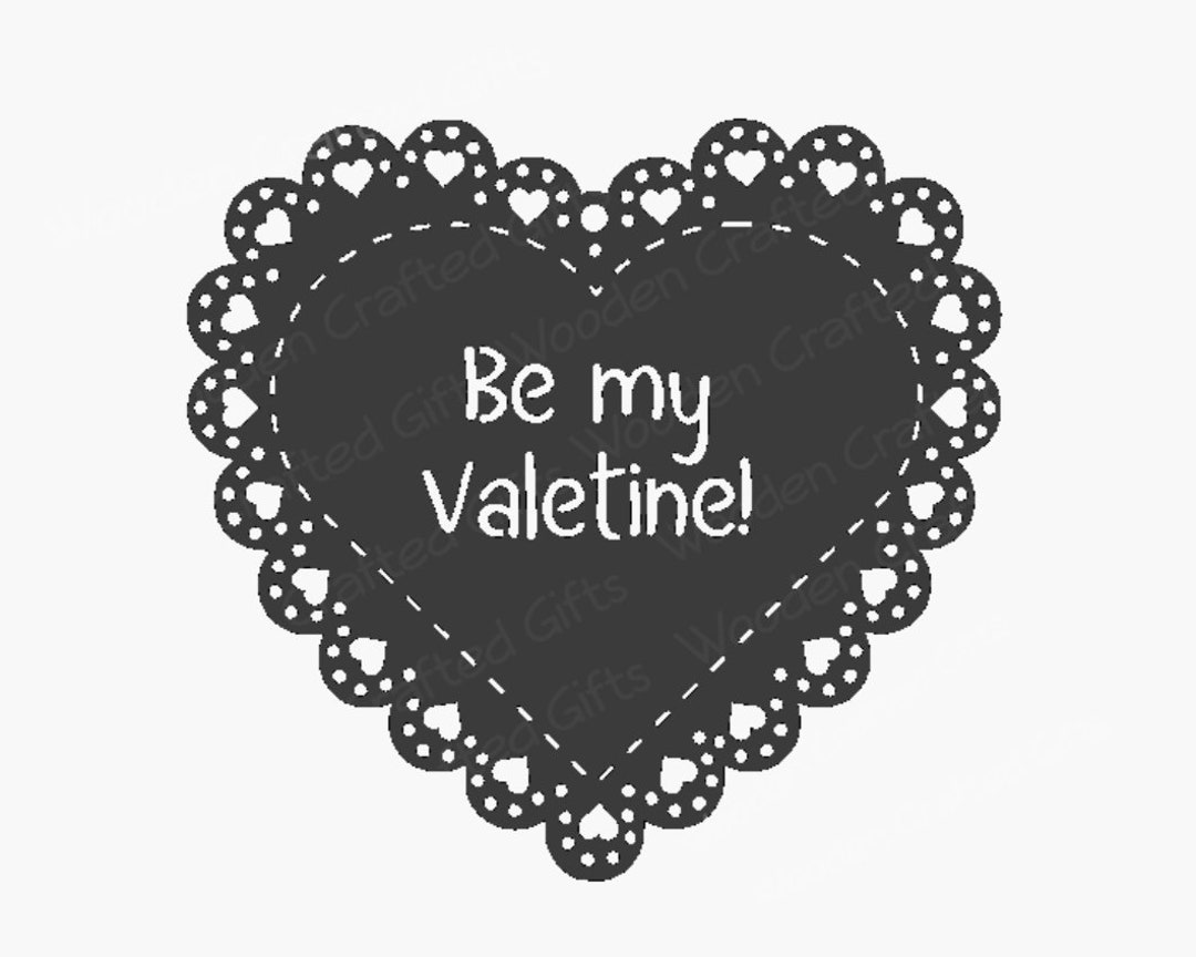Be My Valentine Scalloped Heart Svg Dxf, Eps, Ai, Png Files for Cutting ...