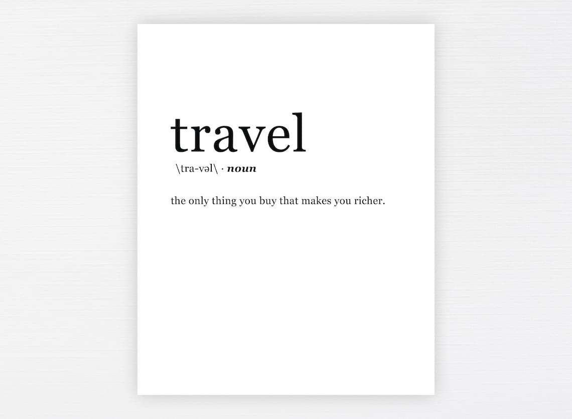 Travel Definition Print Printable Travel Quote Dictionary - Etsy