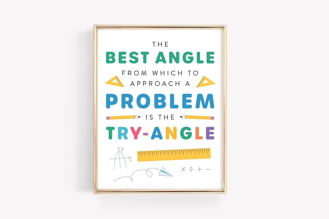 Try-angle Poster · Math Teacher Best Angle Classroom Decor · Funny ...