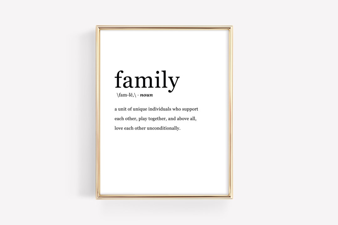 Family Definition Print · Housewarming Gift · Family Wall Art Print ...
