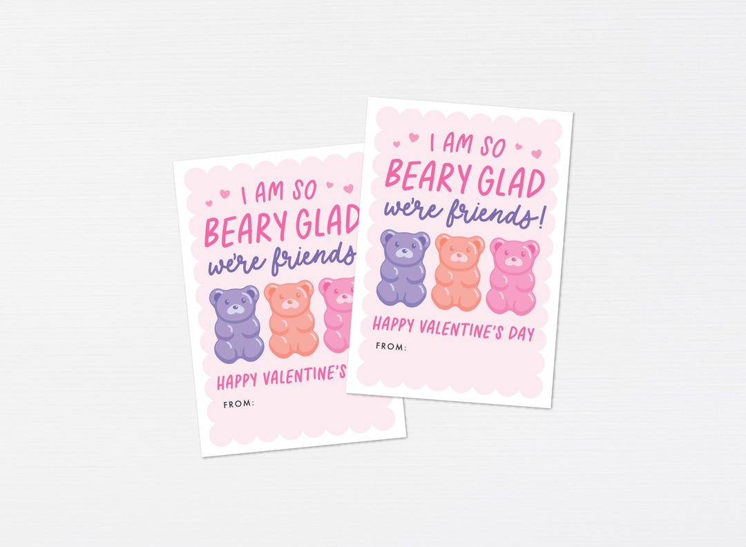 Gummy Bear Valentine Tags · Beary Glad We're Friends · Printable ...