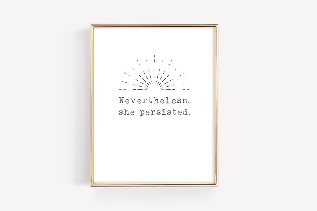 Nevertheless She Persisted Print · Feminist Printable · Protest Art ...