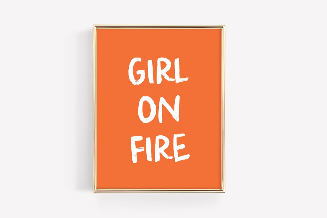 Girl on Fire Art Print · Feminist Apartment Home Printable · Colorful ...
