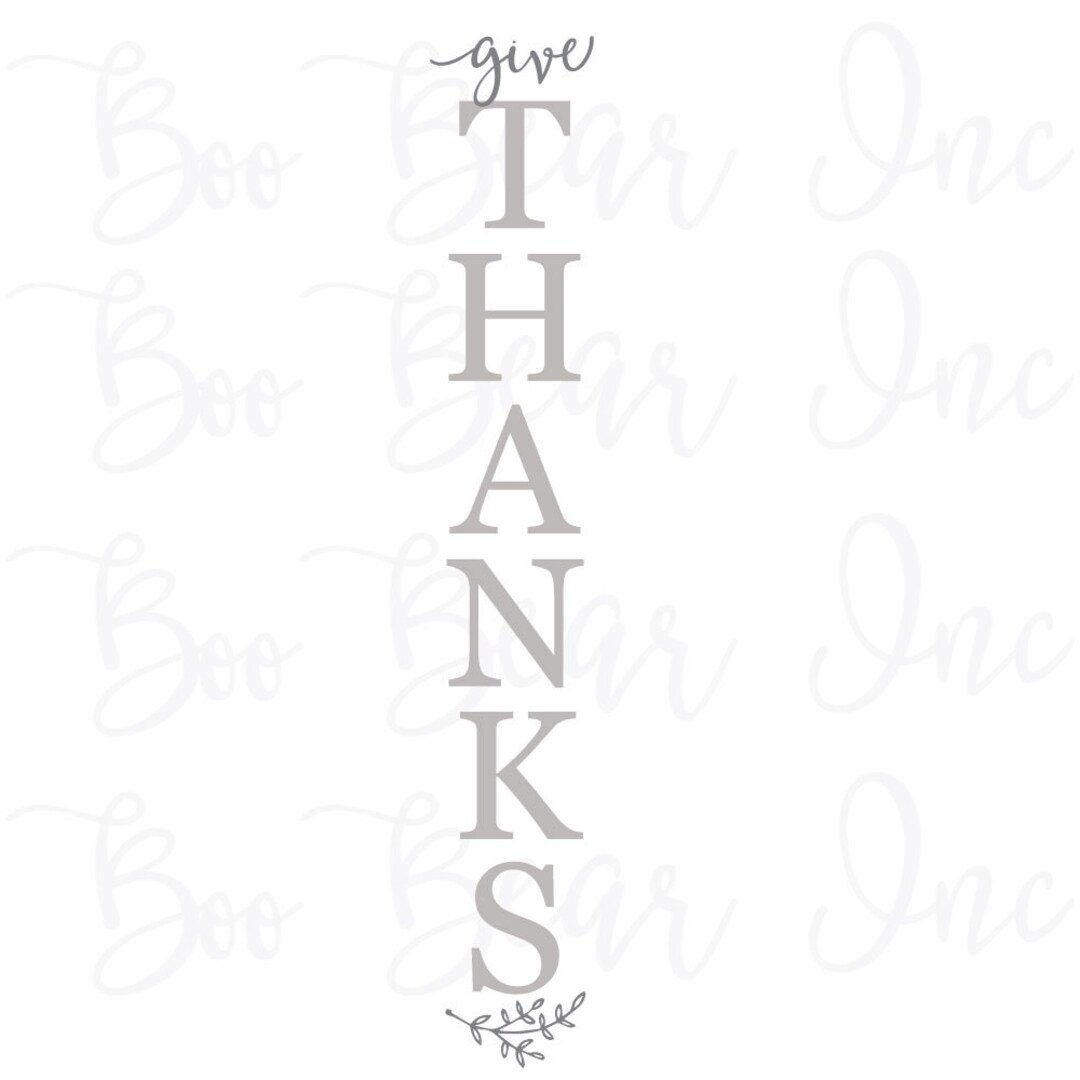 Vertical Give Thanks Cutting File for Cutting Machines/ Silhouette ...