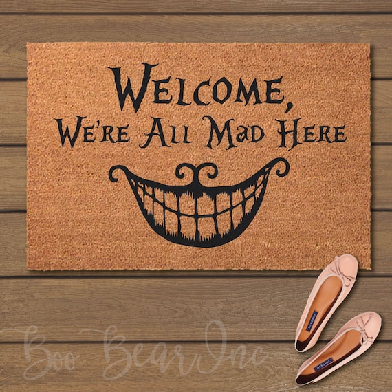 Welcome We're All Mad Here Doormat Welcome Mats Fun | Etsy