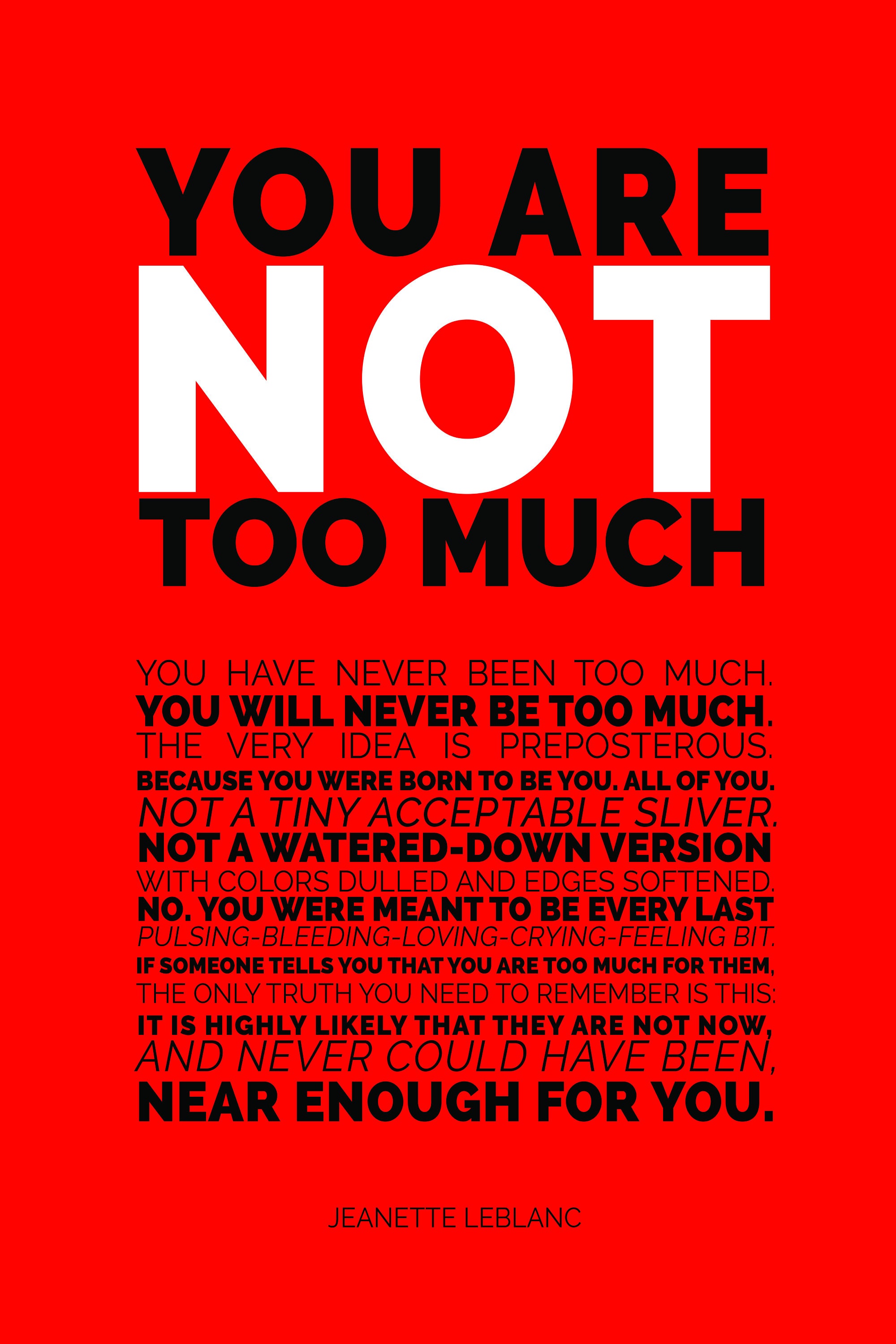You Are Not Too Much // Inspirational Art // Fine Art Print // - Etsy