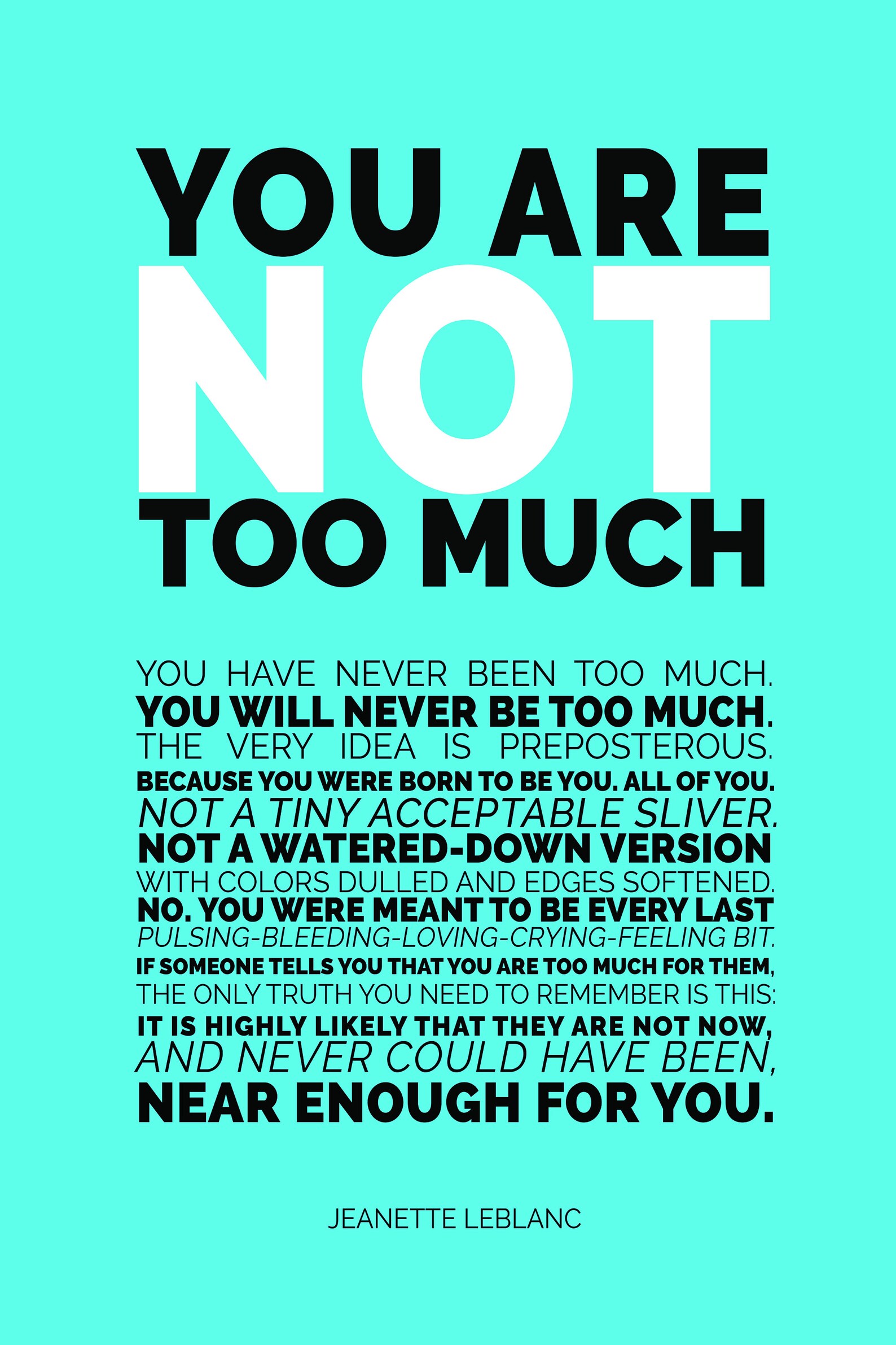 You Are Not Too Much // Inspirational Art // Fine Art Print // - Etsy
