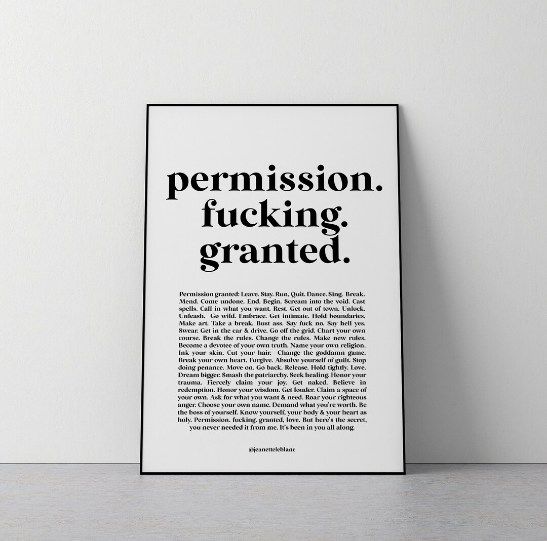 Permission Granted Poster, Bold Empowerment Print, Inspirational Wall ...