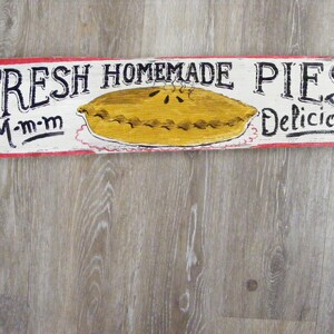 Fresh Homemade Pies Sign..customize It - Etsy