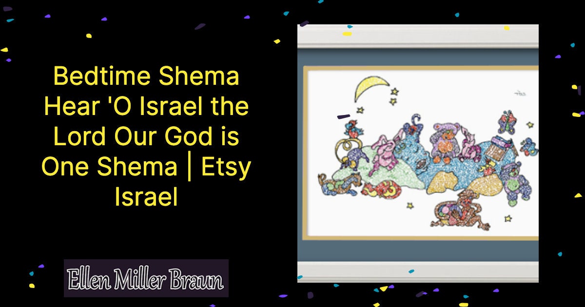 Bedtime Shema Hear 'O Israel the Lord Our God is One Shema Yisrael ...