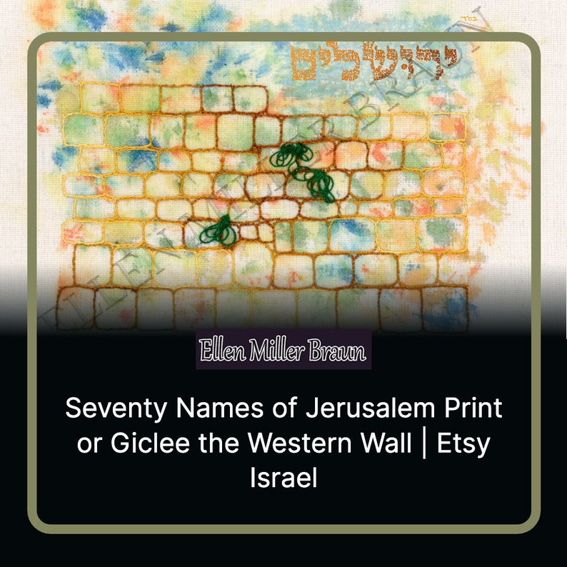 Seventy Names of Jerusalem Print or Giclee the Western Wall Fine Art ...