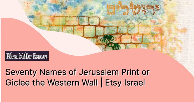 Seventy Names of Jerusalem Print or Giclee the Western Wall Fine Art ...