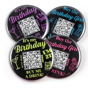 Custom QR Code Pin Back Button - 21st Birthday - Buy the Birthday Girl ...