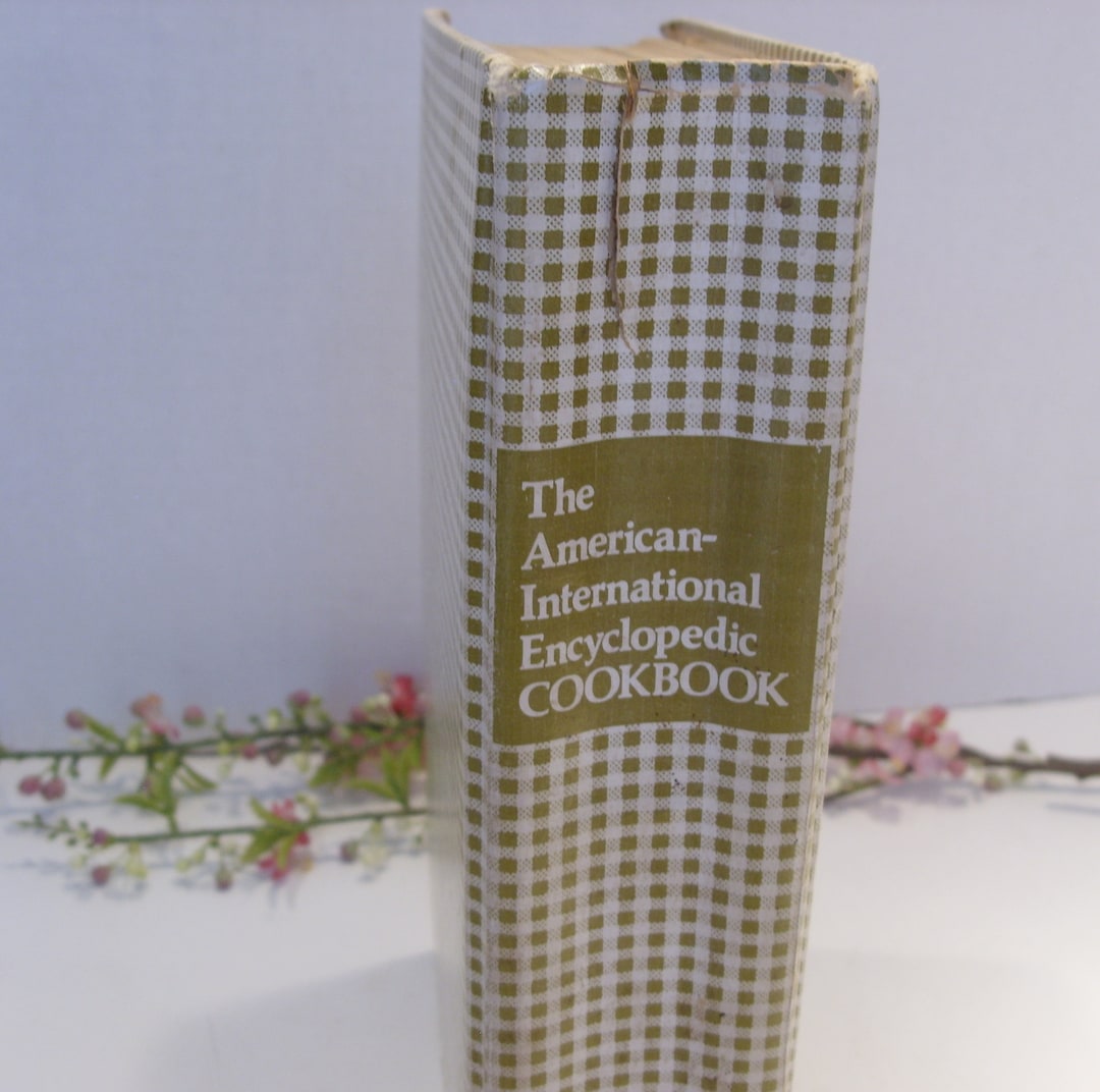 The American International Encyclopedic Cookbook 1972 Deluxe ...