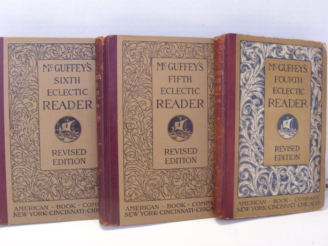Mcguffey's Fourth, Fifth and Sixth Eclectic Reader Revised Edition 1907 ...