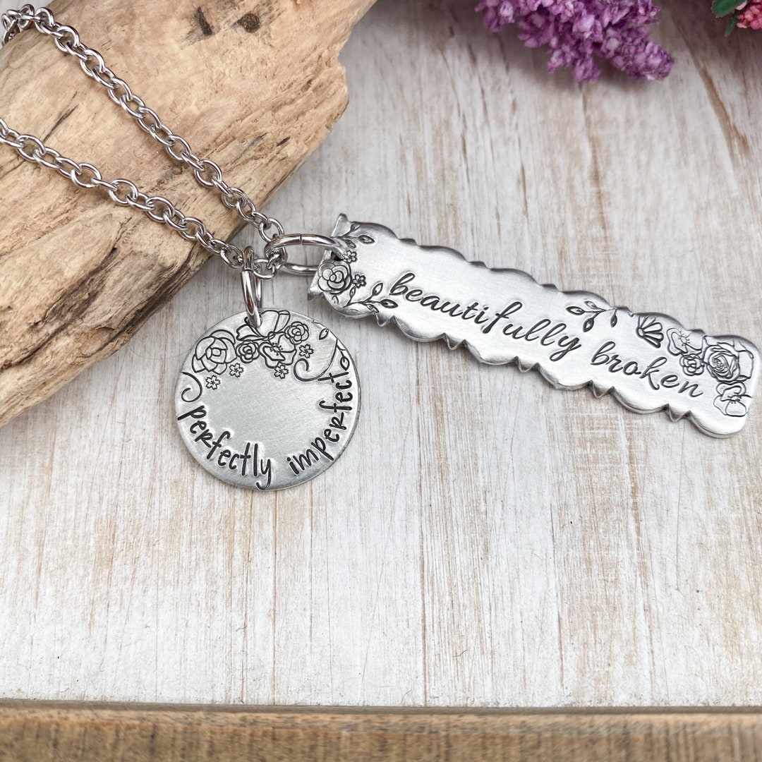 Perfectly Imperfect—beautifully Broken—beautiful Mess Necklace ...