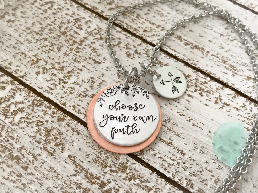 Choose Your Own Path Necklace--strong Woman--inspirational Gift--friend ...