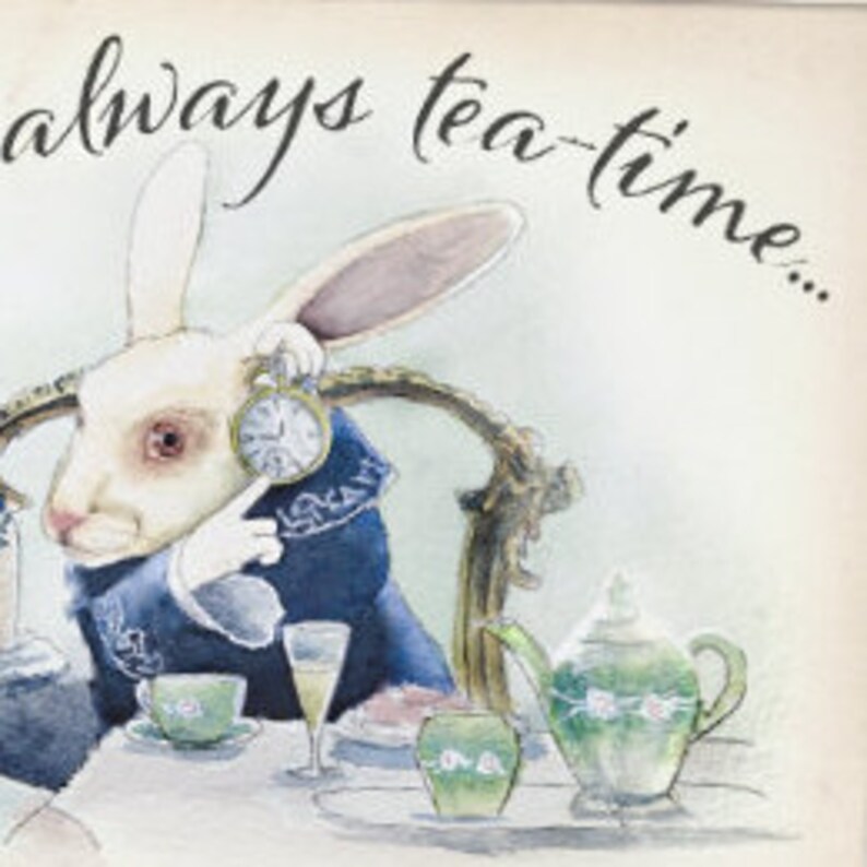Alice in Wonderland Art It's Alway's Time for Tea - Etsy