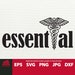 Essential Medical Svg Essential Svg Caduceus Svg Essential - Etsy