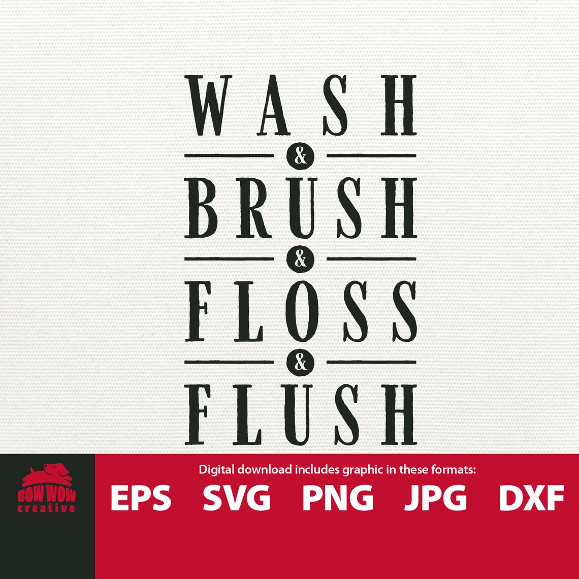 Wash Brush Floss Flush SVG Bathroom Svg Bathroom Sign Svg | Etsy