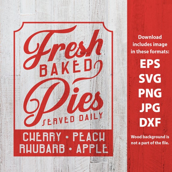 Fresh Baked Pies sign svg pie svg pie sign svg Kitchen svg | Etsy