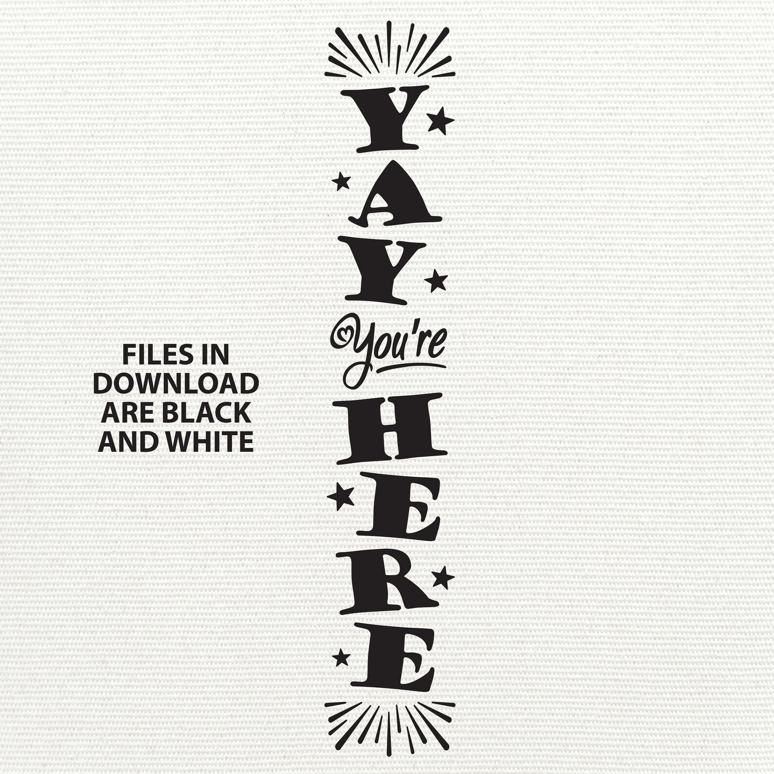 Yay You're Here Welcome Sign Svg Porch Sign Svg Vertical | Etsy