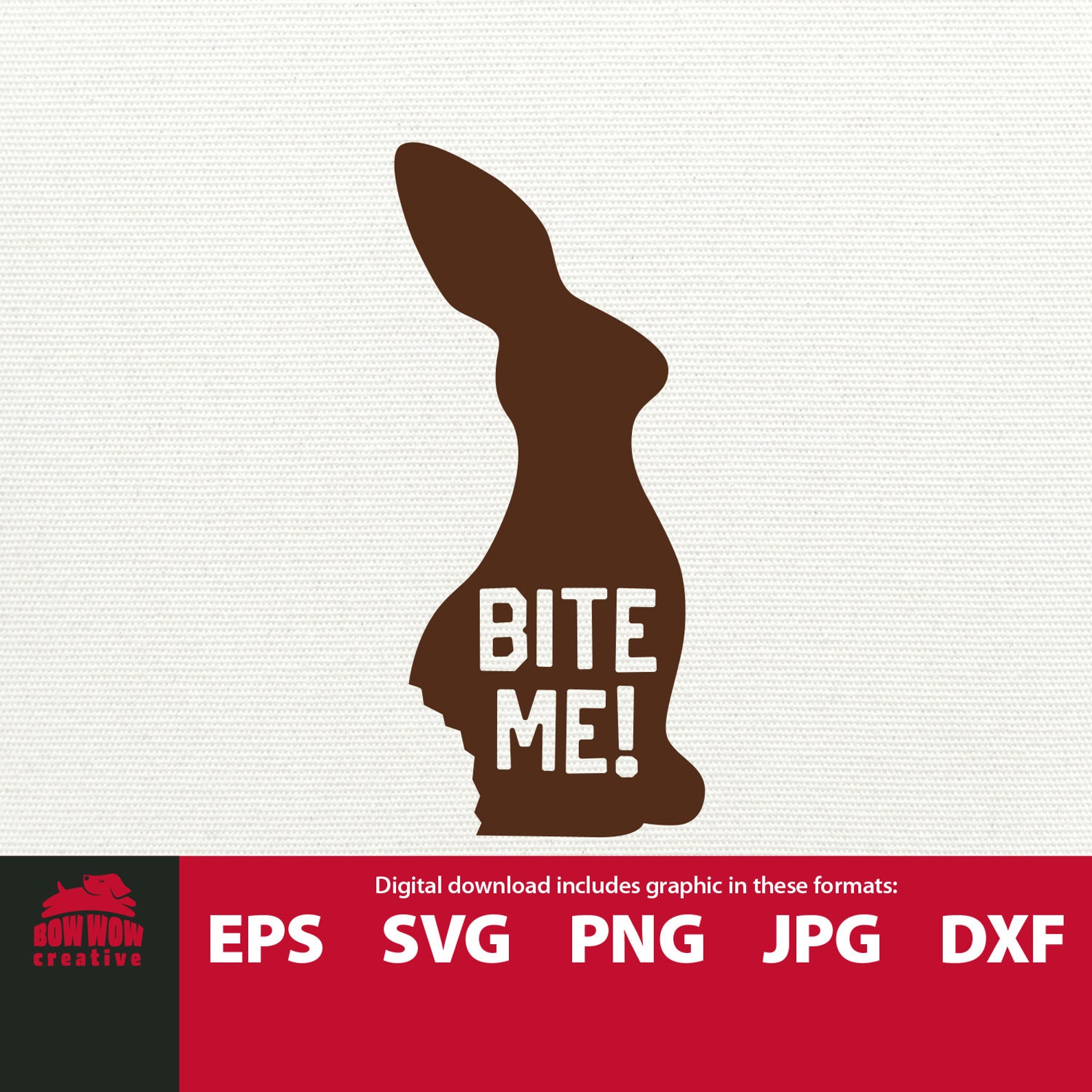 Bite Me - Funny / Sarcastic Chocolate Easter Bunny Svg Funny Easter ...