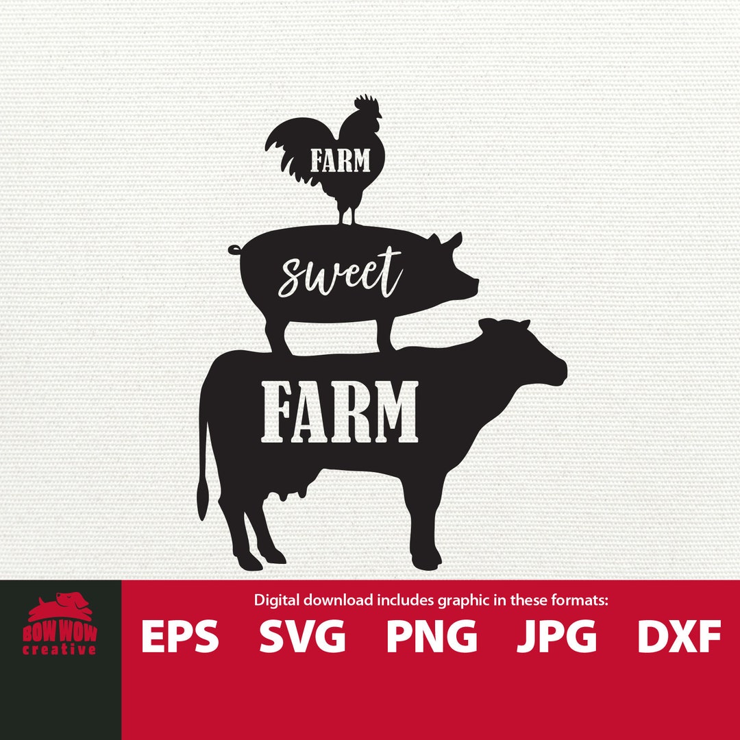 Farm Sweet Farm Svg Farm Animals Svg Stacked Animals Svg Farmhouse ...