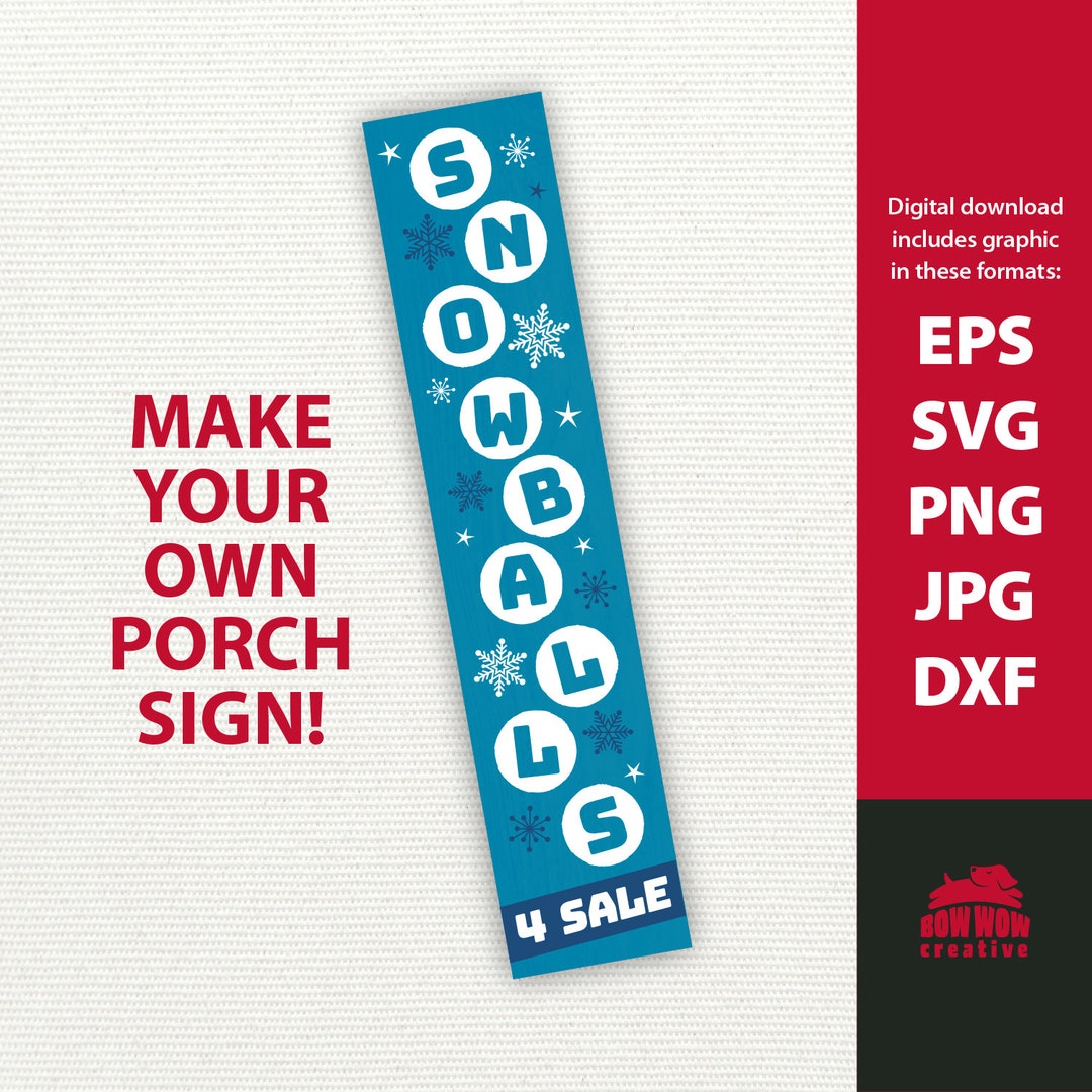 Snowballs for Sale Svg Winter Porch Sign Svg Vertical Winter Sign ...