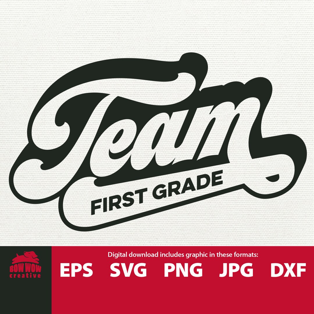 Team First Grade Svg First Grade Svg 1st Grade Svg Back to School Svg ...