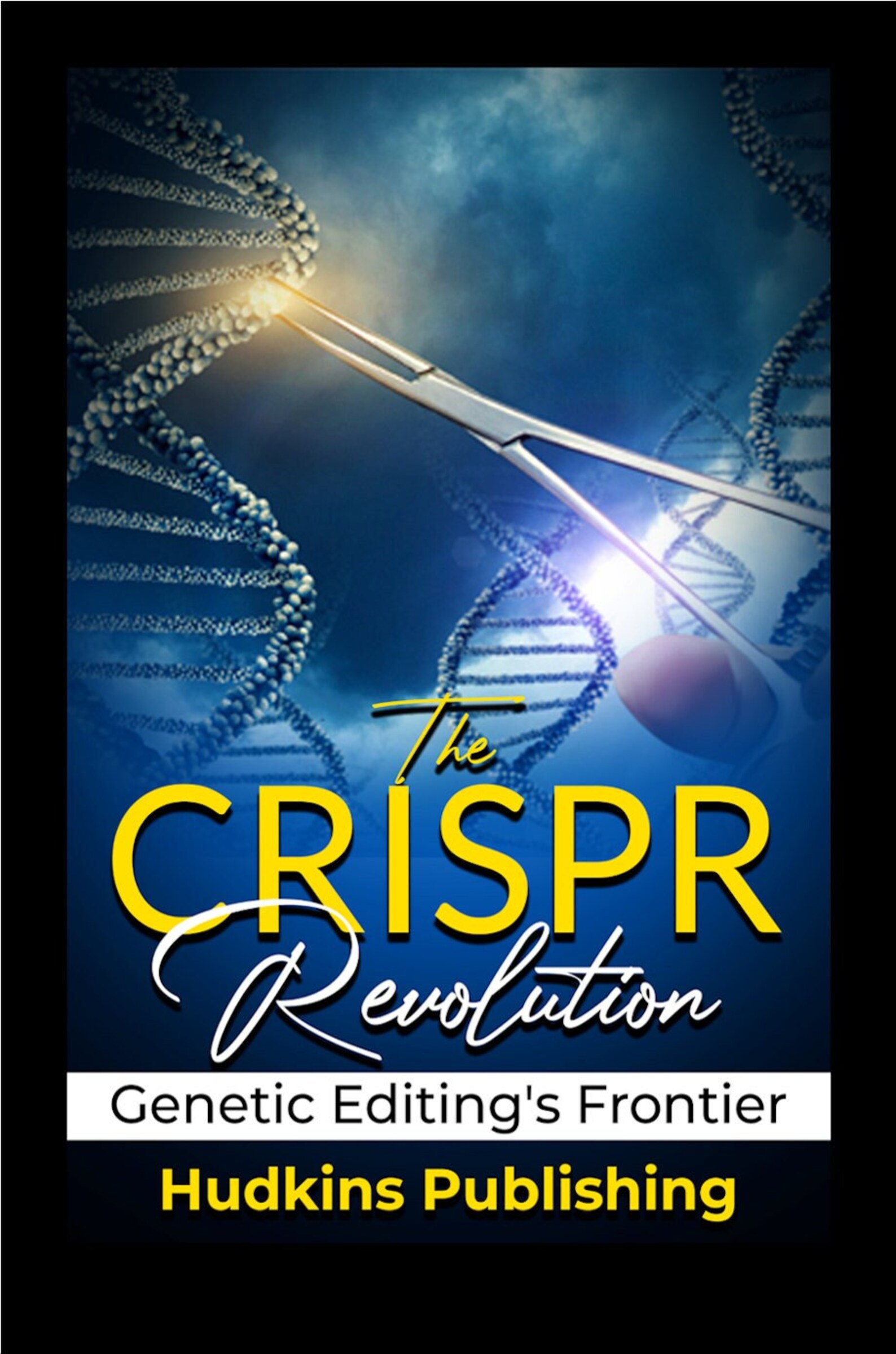 The CRISPR Revolution: Genetic Editing's Frontier, PDF, and Epub ...