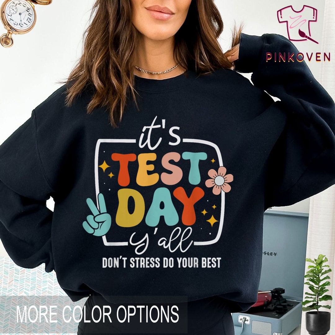 It's Test Day Y'all Groovy Testing Day Teacher Student Exam T-shirt ...
