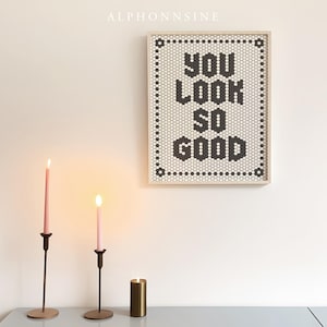 You Look so Good Bathroom Print, You Look so Good Poster Wall Art Print ...