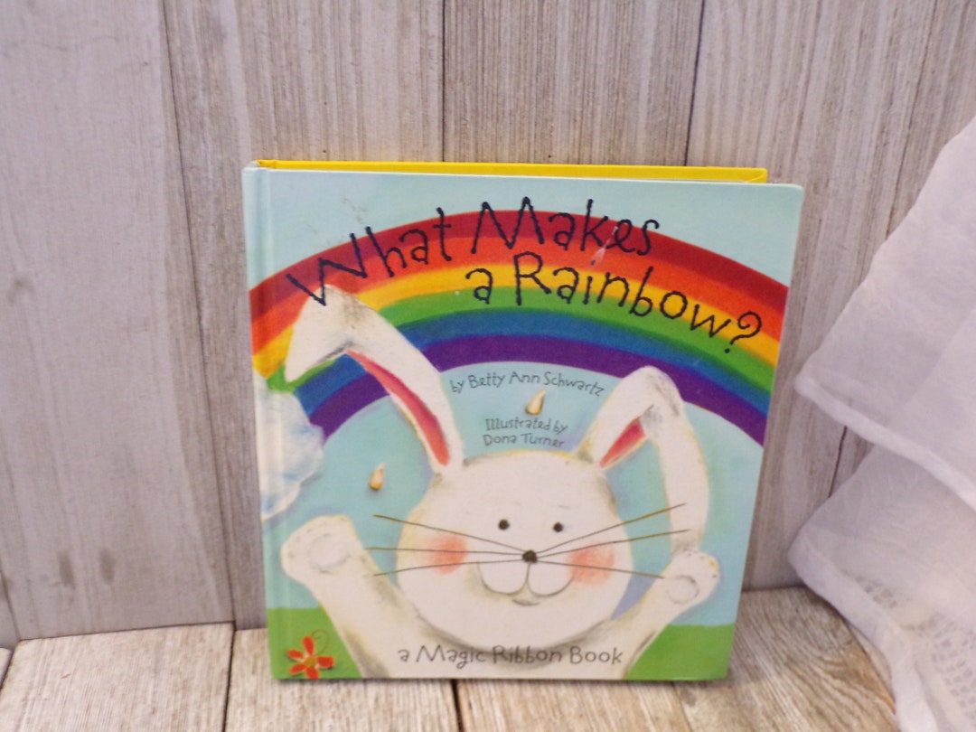 What Makes A Rainbow Board Book, A Magic Ribbon Book Sturdy Book, Betty ...
