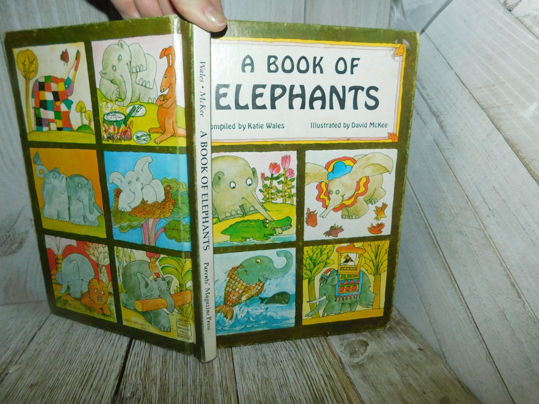 A Book of Elephants Compiled by Katie Wales, Ill by David Mckee ...