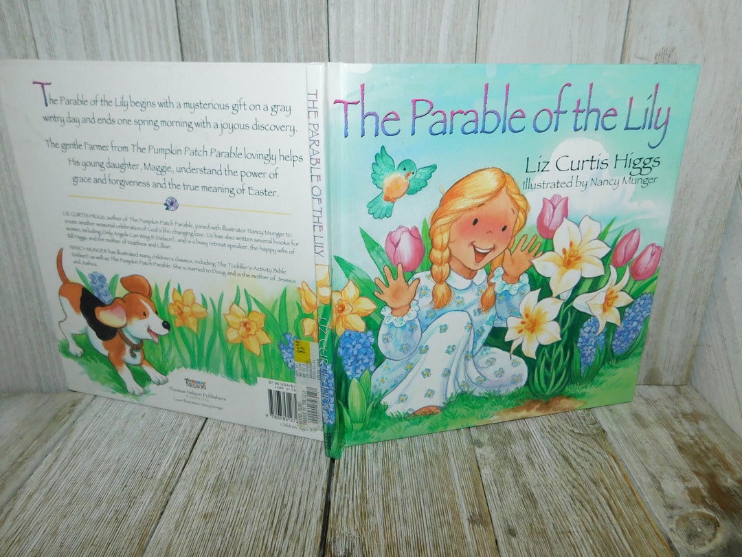 The Parable of the Lily by Liz Curtis Higgs Illustrated by - Etsy