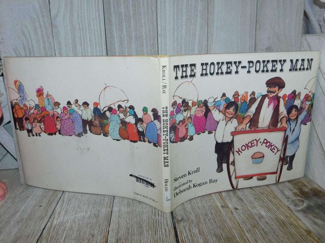 The Hokey-pokey Man by Steven Kroll Illustrated Deborah Kogan Ray, X ...