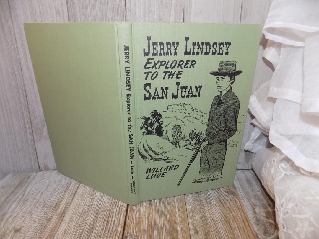 Jerry Lindsey Explorer to the San Juan HC Book Willard Luce Ill by ...