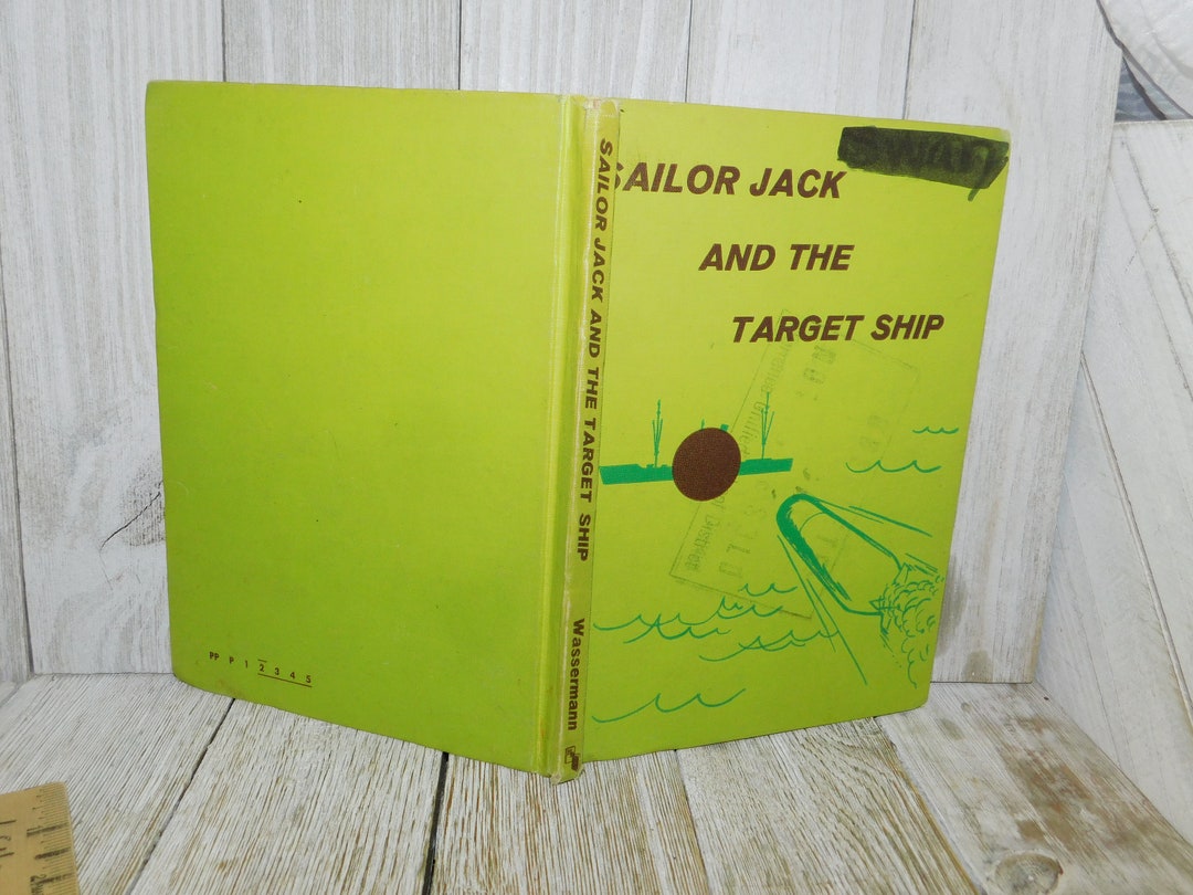 Sailor Jack and the Target Ship Hardcover Book, by Selma Wassermann ...