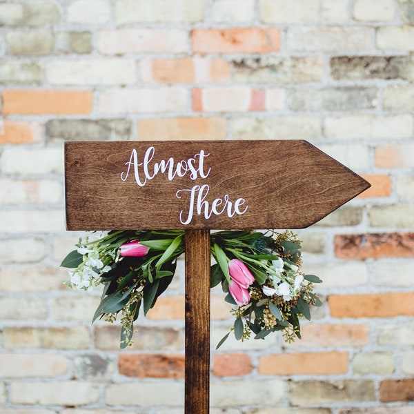 Almost There Sign - Etsy