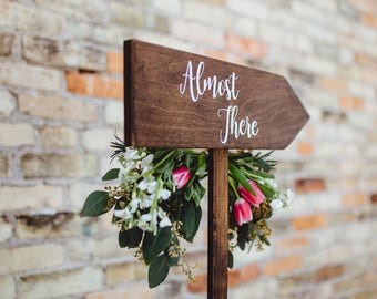 Almost there sign | Etsy