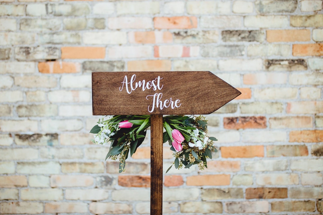 Almost There Directional Arrow Sign With Stake, Rustic Woodland Wedding ...