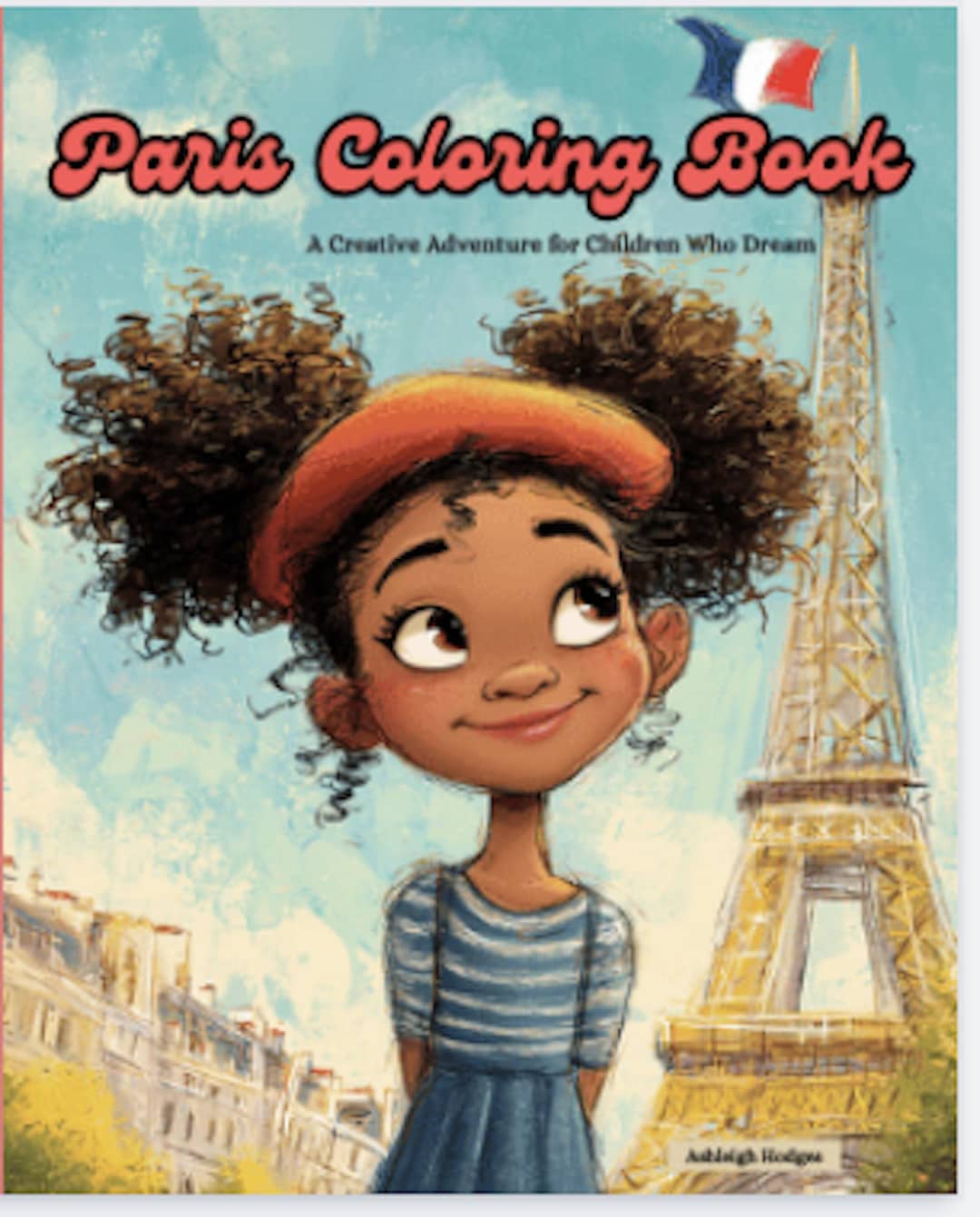 Paris Coloring Book | Travel Adventure Coloring Pages, Eiffel Tower and ...