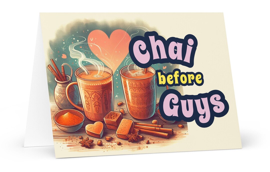 Galentine's Day Greeting Card! | "chai Before Guys!" | Cards for Your ...